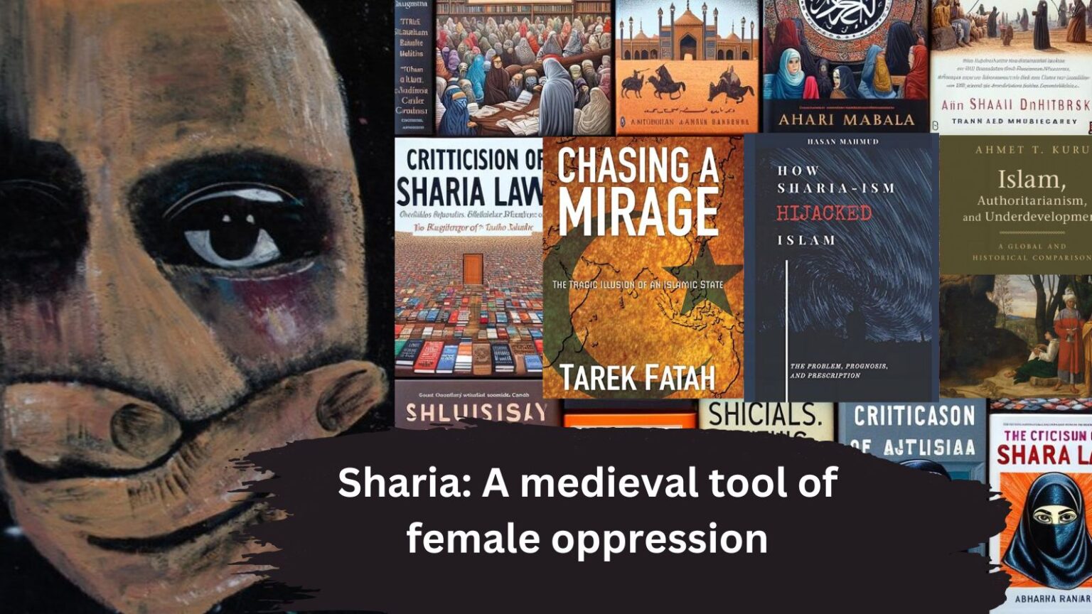 Sharia: Legalized Oppression of Women in Medieval Islam