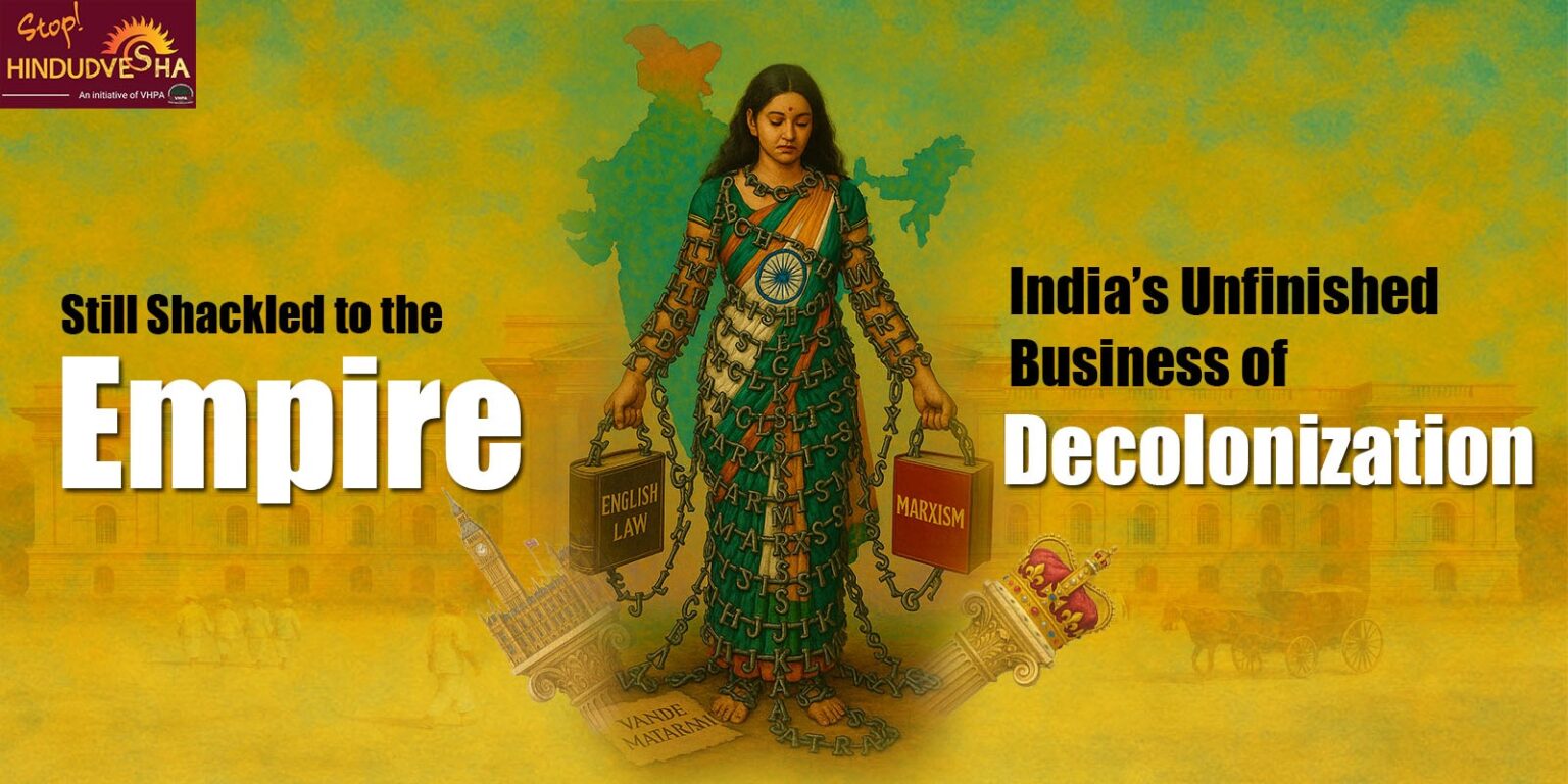**"India's Unfinished Decolonization Struggle"**